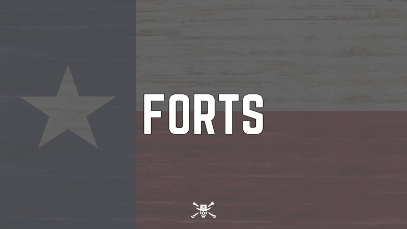 Explore 47 Historic Texas Forts by Region
