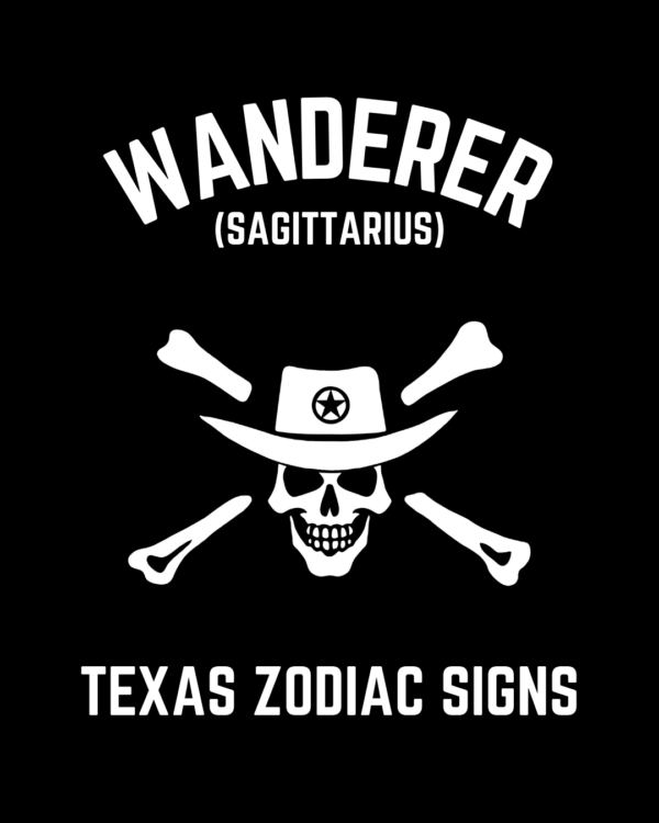 Sagittarius – Wanderer | Texas Zodiac Sign for Sagittarius